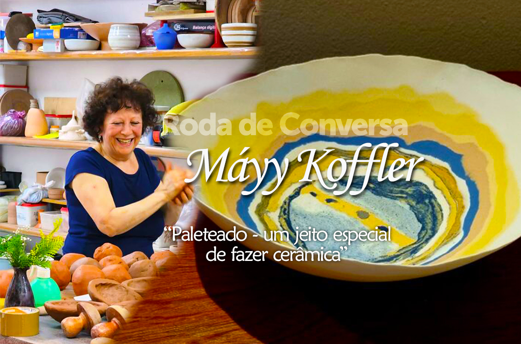 Técnica paleteado na cerâmica é tema de Roda de Conversa com Máyy ...